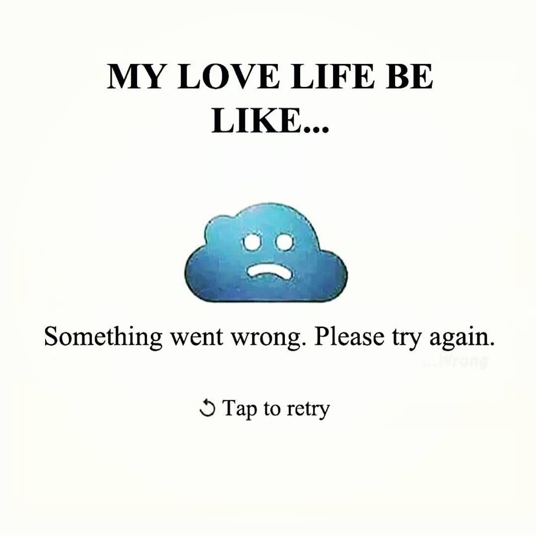 My Love Life Be Like... Pictures, Photos, and Images for Facebook ...