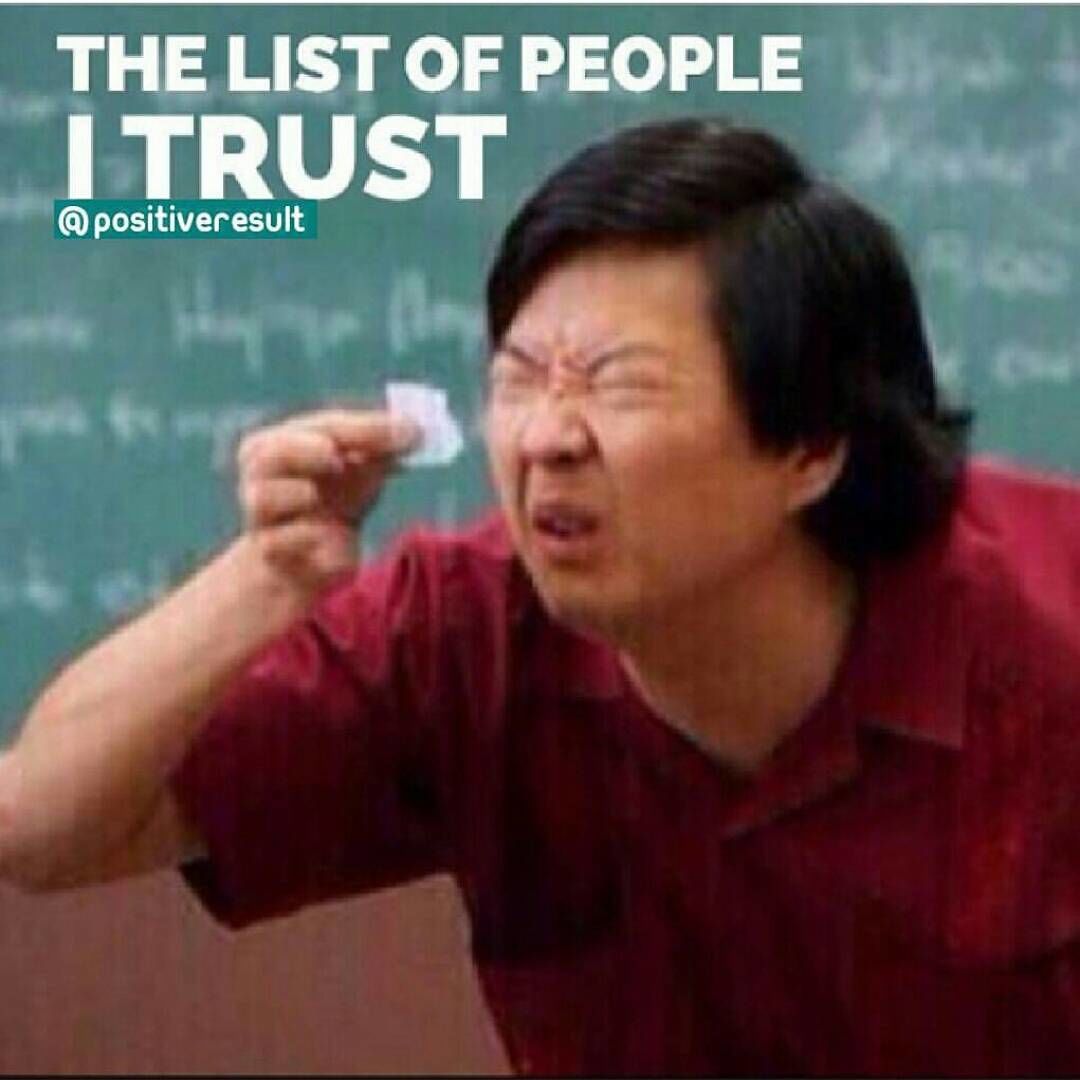 The List Of People I Trust Pictures, Photos, and Images for Facebook ...
