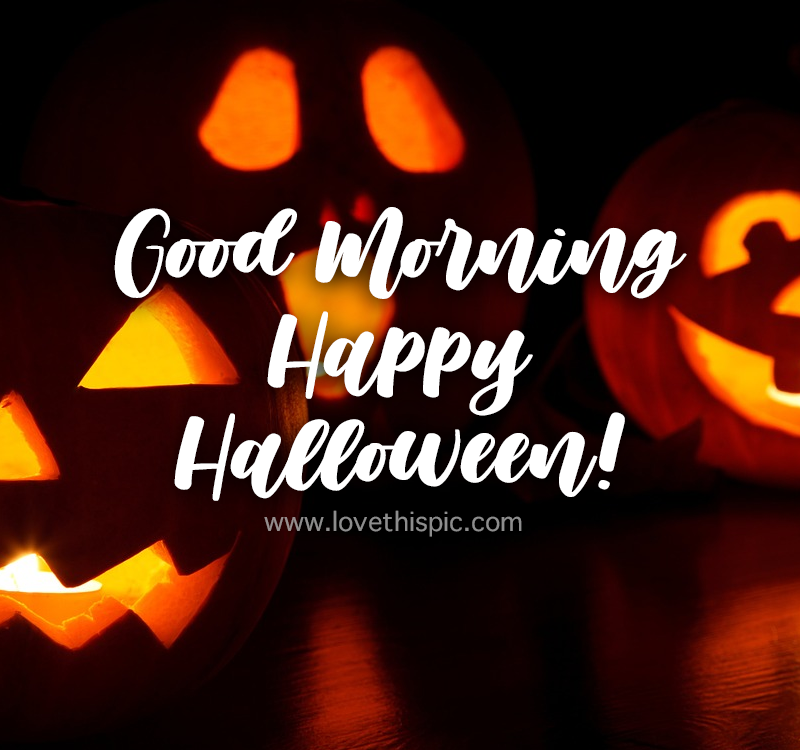 Carved Pumpkins Good Morning Happy Halloween Quote Pictures, Photos ...