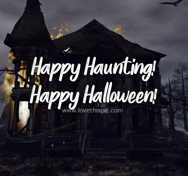 Happy Haunting! Happy Halloween! Pictures, Photos, and Images for ...