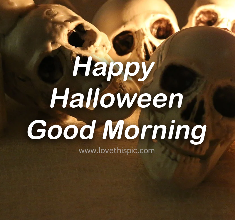 Bundle Of Skulls - Happy Halloween Good Morning Quote Pictures, Photos ...