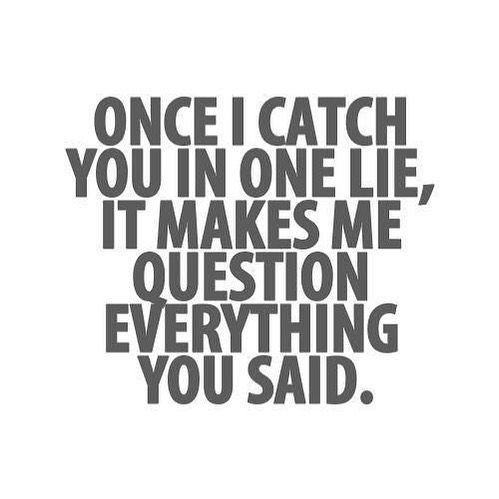 Once I Catch You In One Lie Pictures, Photos, and Images for Facebook ...