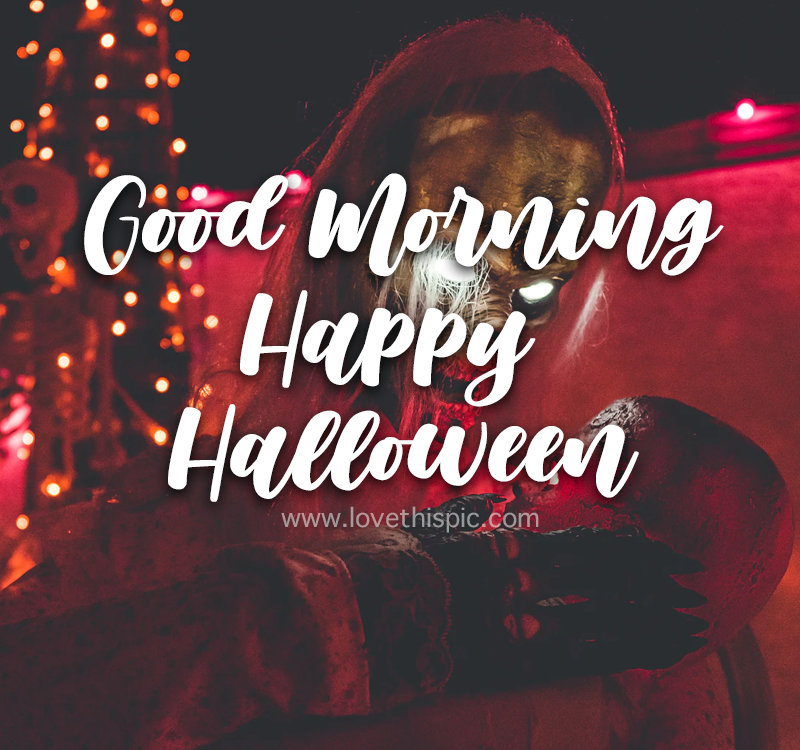 Creep Skull Good Morning Happy Halloween Quote Pictures, Photos, and ...