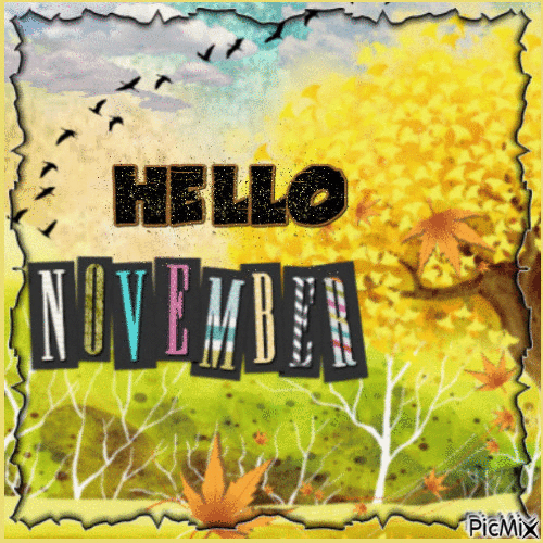 Hello November Pictures, Photos, and Images for Facebook, Tumblr ...