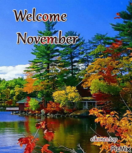 Welcome November Pictures, Photos, and Images for Facebook, Tumblr ...