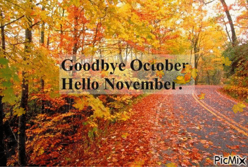 Goodbye October, Hello November Gif Pictures, Photos, and Images for ...