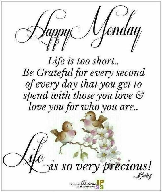 Life Is Short, Happy Monday Pictures, Photos, and Images for Facebook ...