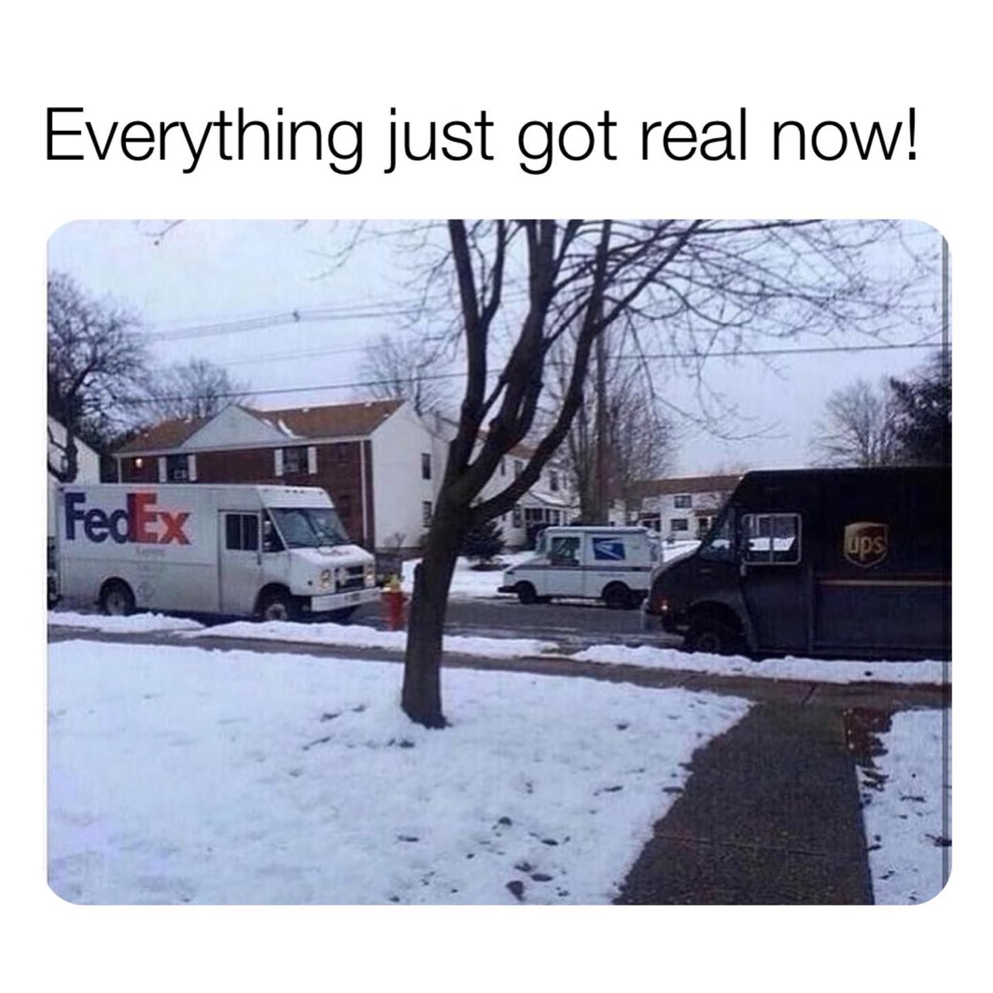 Everything Just Got Real Now Pictures, Photos, and Images for Facebook ...