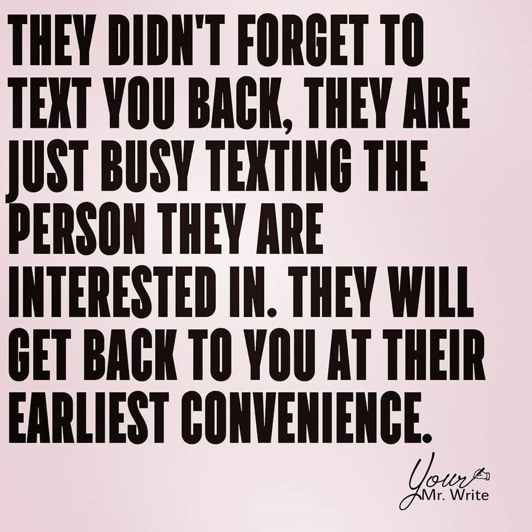 They Didn't Forget To Text You Back Pictures, Photos, and Images for ...