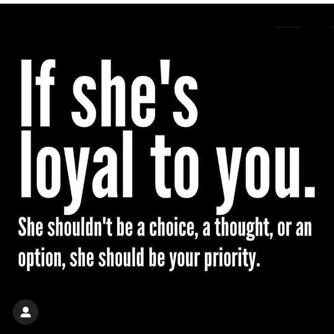 If She's Loyal To You Pictures, Photos, and Images for Facebook, Tumblr ...