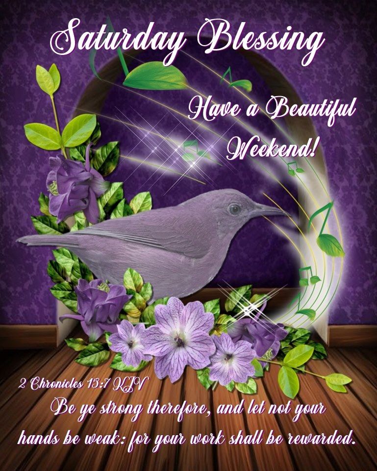 Be Ye Strong Saturday Blessing Pictures, Photos, and Images for ...