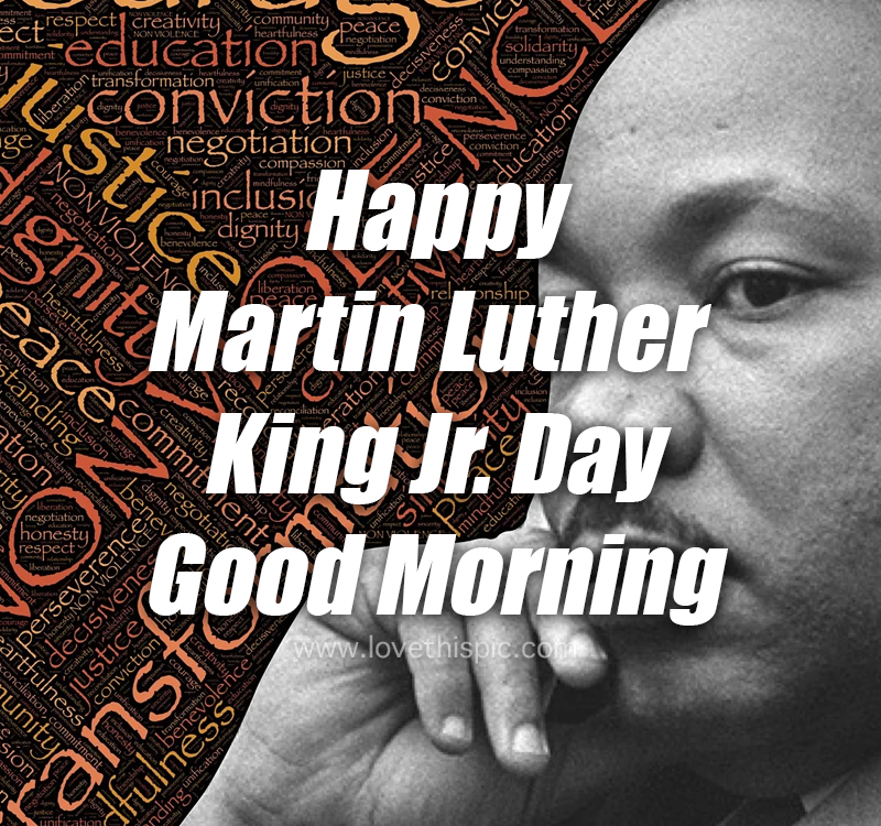 Non Violence & Peace Martin Luther King Jr Good Morning Quote Pictures ...