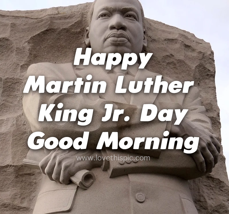 Stone Statue Happy Martin Luther King Jr Day, Good Morning Pictures ...