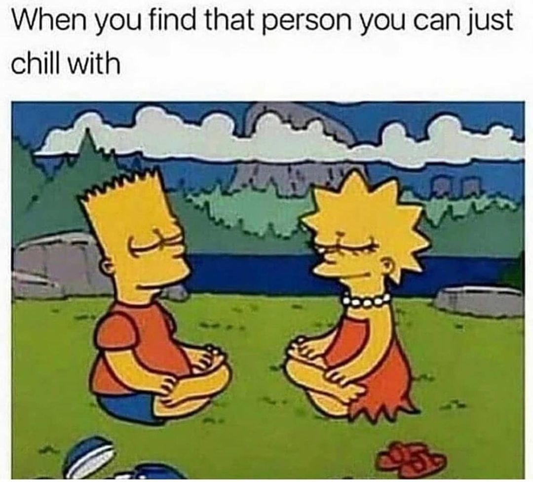 When You Find That Person You Can Just Chill With Pictures, Photos, and ...