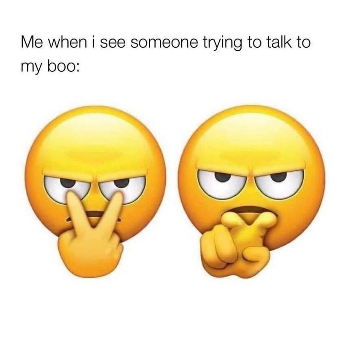 Me When I See Someone Trying To Talk To My Boo Pictures, Photos, and ...