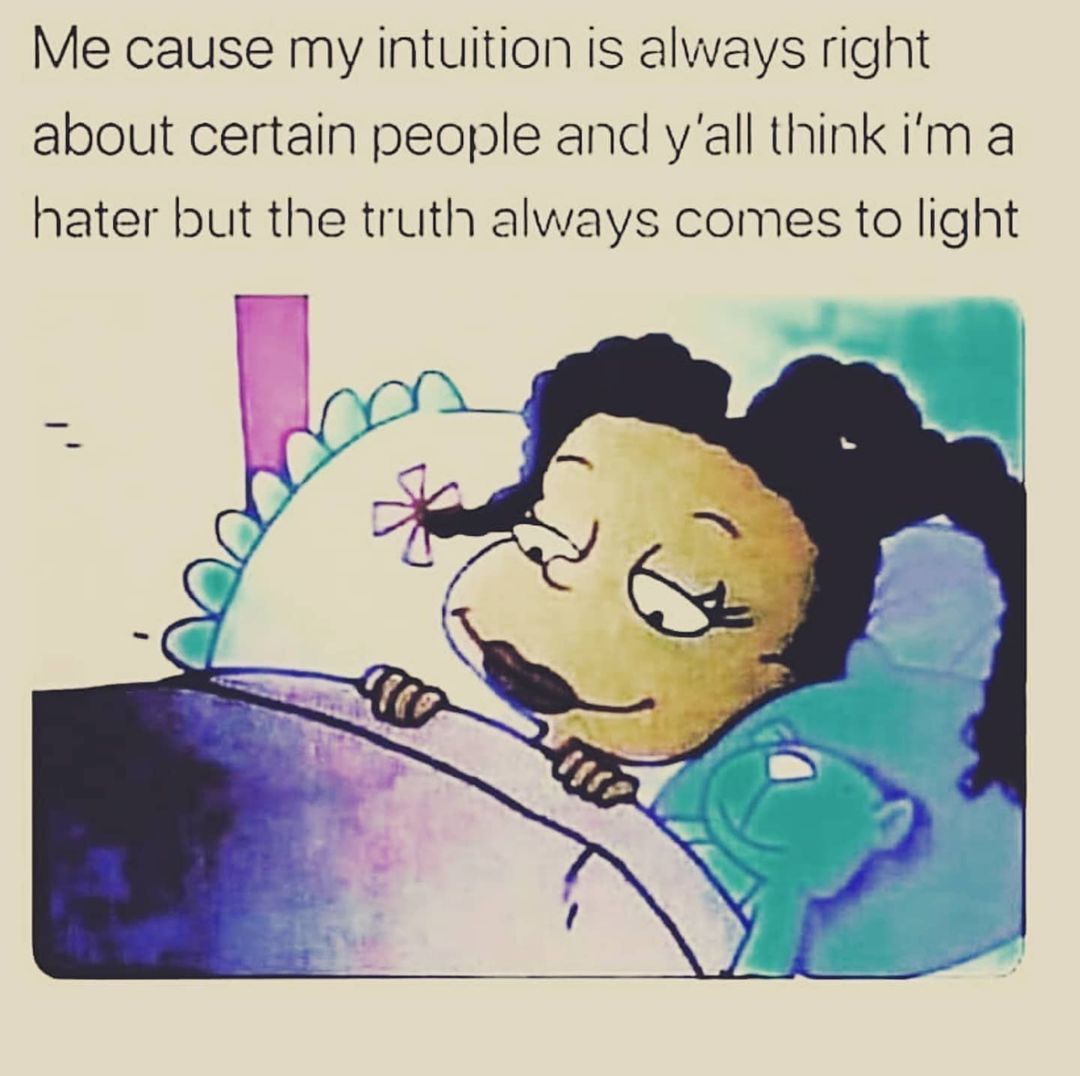 My Intuition Is Always Right Pictures, Photos, and Images for Facebook ...