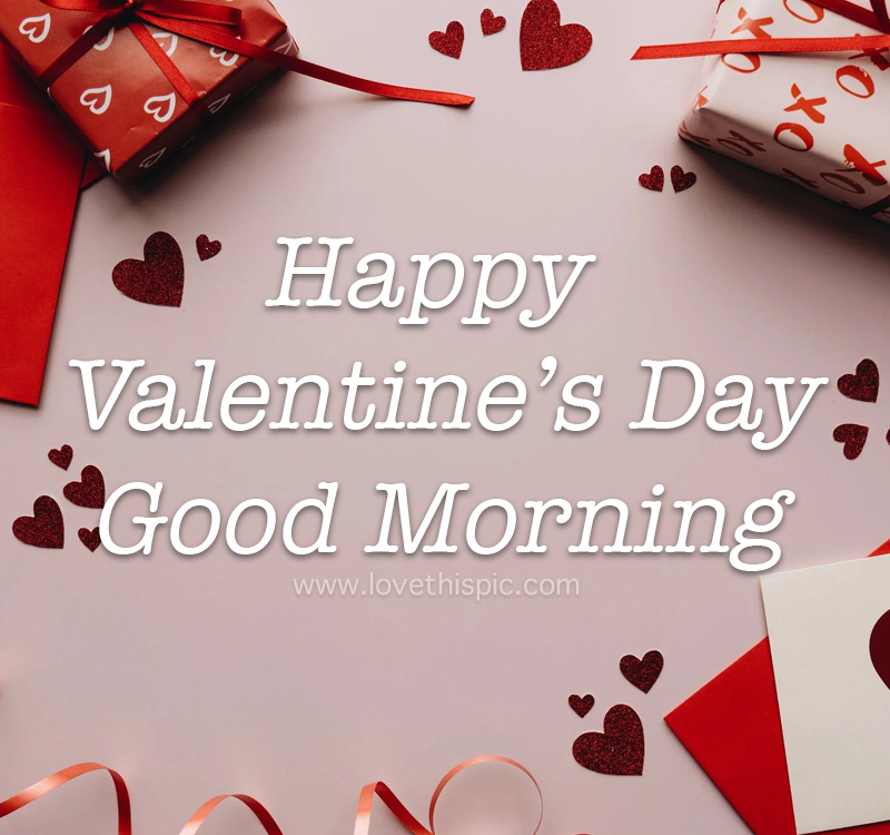 Card & Gifts Happy Valentine's Day, Good Morning Pictures, Photos, and ...