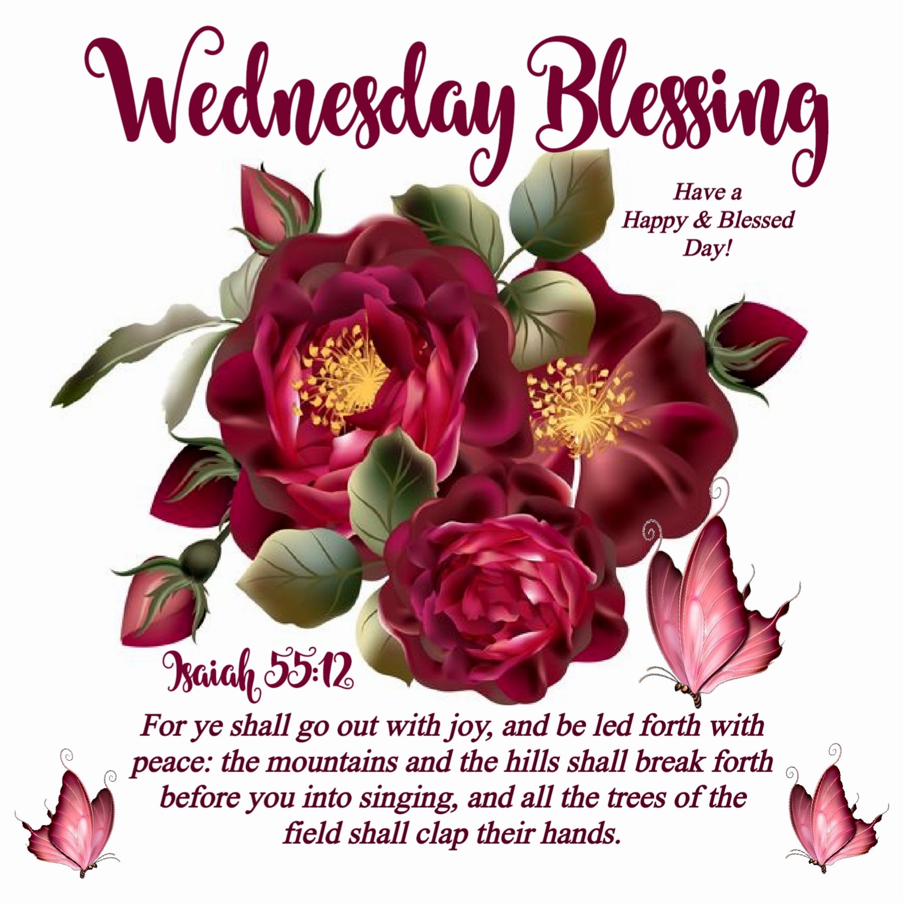 Isaiah 55:12 - Wednesday Blessing Pictures, Photos, and Images for ...