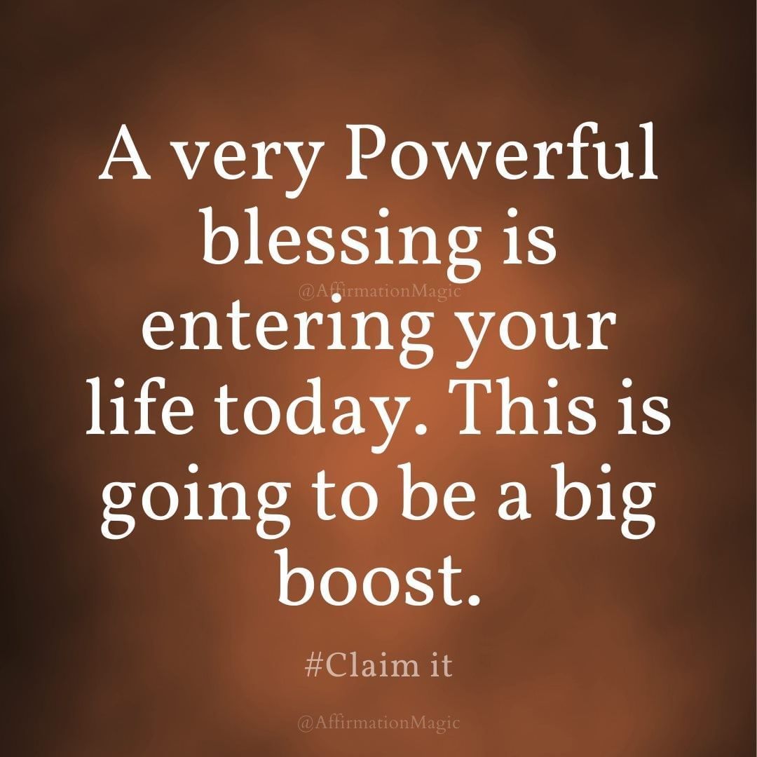 A Very Powerful Blessing Is Entering Your Life Today Pictures, Photos ...