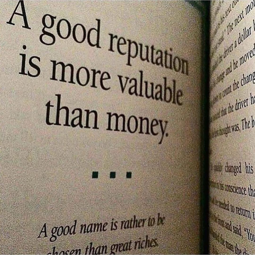 A Good Reputation Is More Valuable Than Money Pictures, Photos, and ...