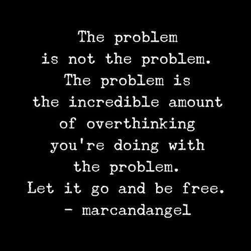 The Problems Is Not The Problem Pictures, Photos, and Images for ...