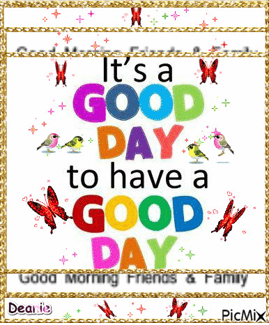 Good Day To Have A Good Day Pictures, Photos, and Images for Facebook ...
