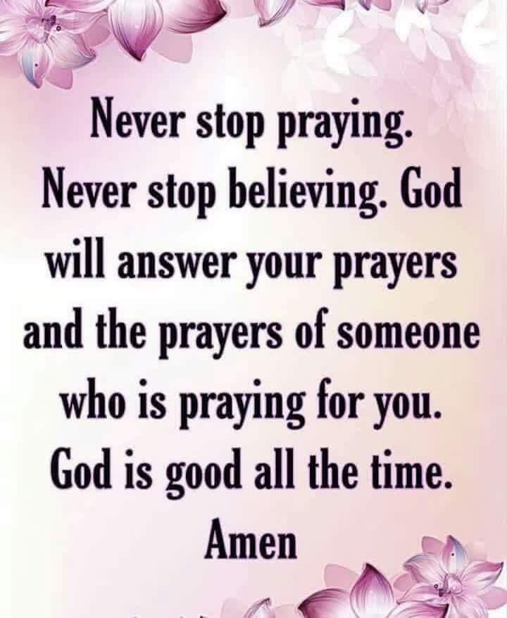 Never Stop Praying. Never Stop Believing Pictures, Photos, and Images ...