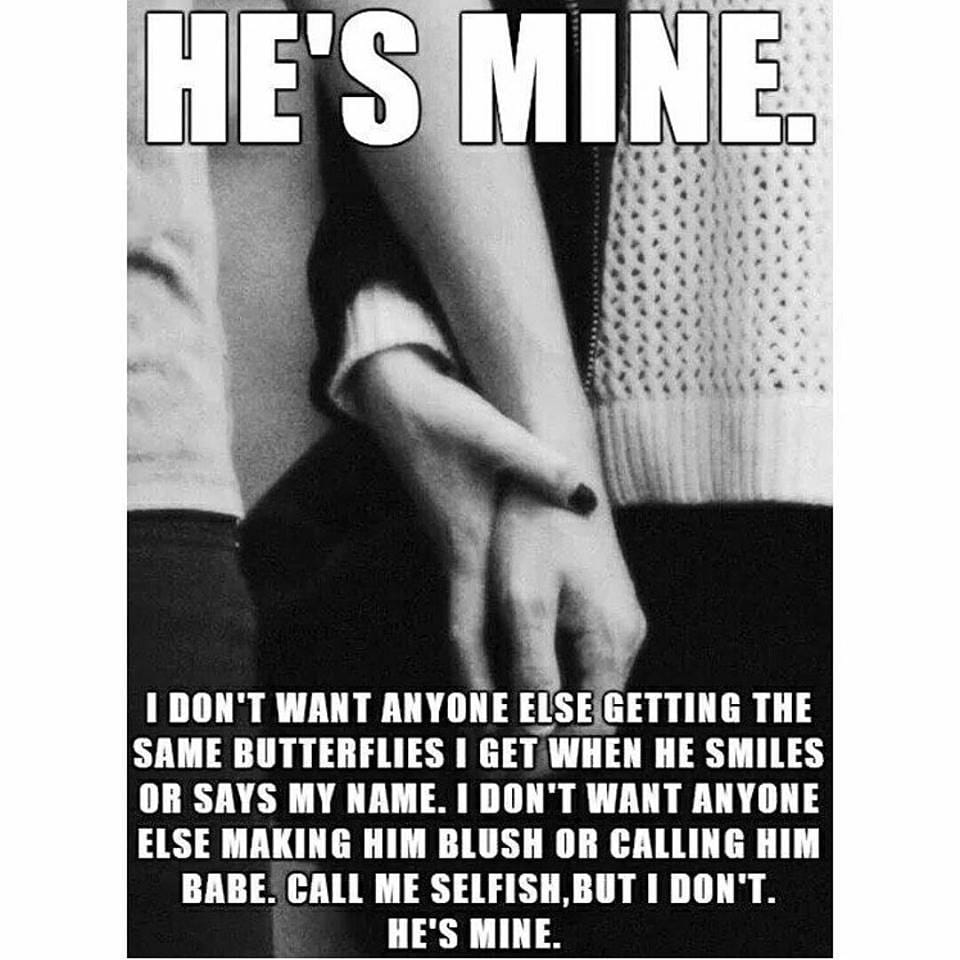 He's Mine Pictures, Photos, and Images for Facebook, Tumblr, Pinterest ...