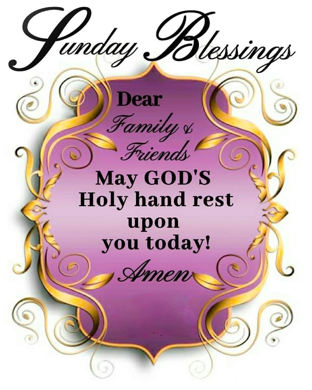 May God's Holy Hand Rest Upon You Today - Sunday Blessings Pictures ...