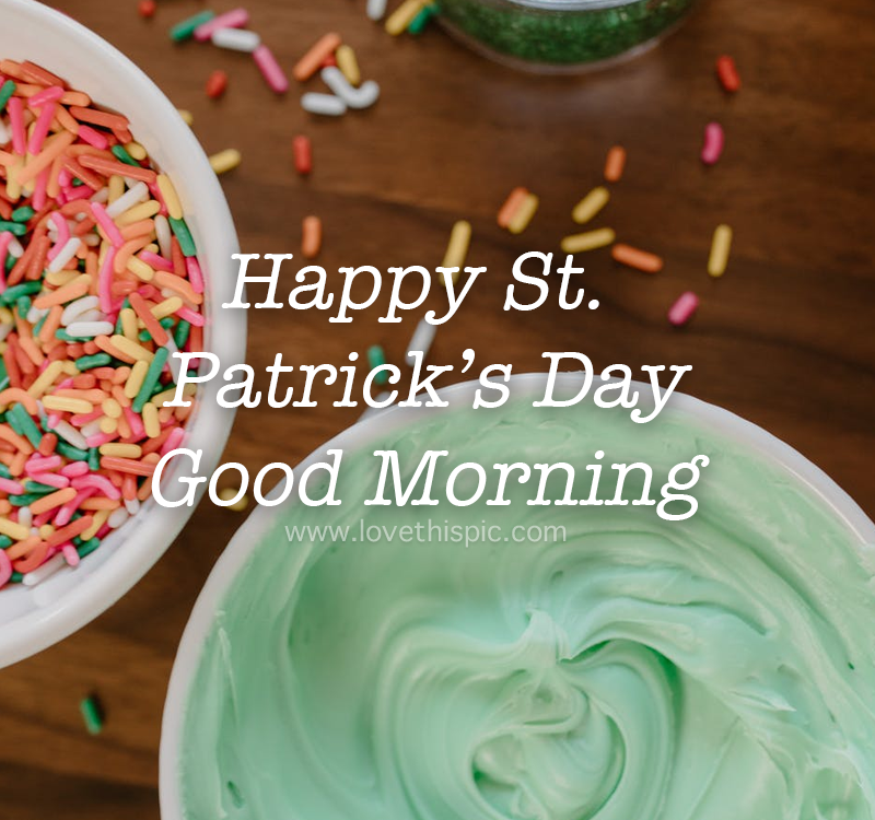 Good Morning St. Patrick's Day Pictures, Photos, and Images for ...