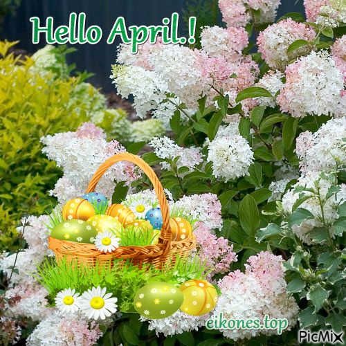 Hello April With Flowers And Basket Of Eggs Pictures, Photos, and ...