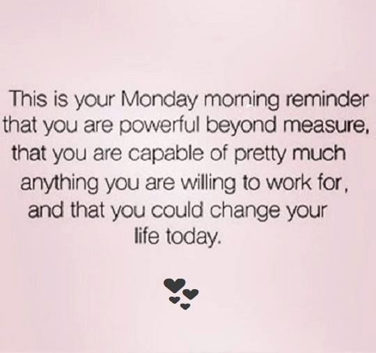 Your Monday Morning Reminder Pictures, Photos, and Images for Facebook ...