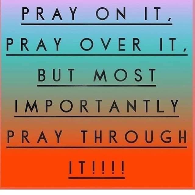 Pray Through It Pictures, Photos, and Images for Facebook, Tumblr ...