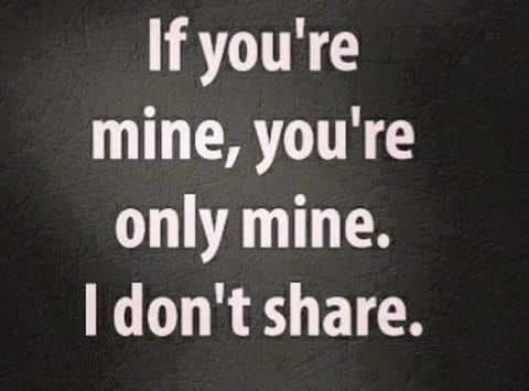 If You're Mine, You're Only Mine Pictures, Photos, and Images for ...