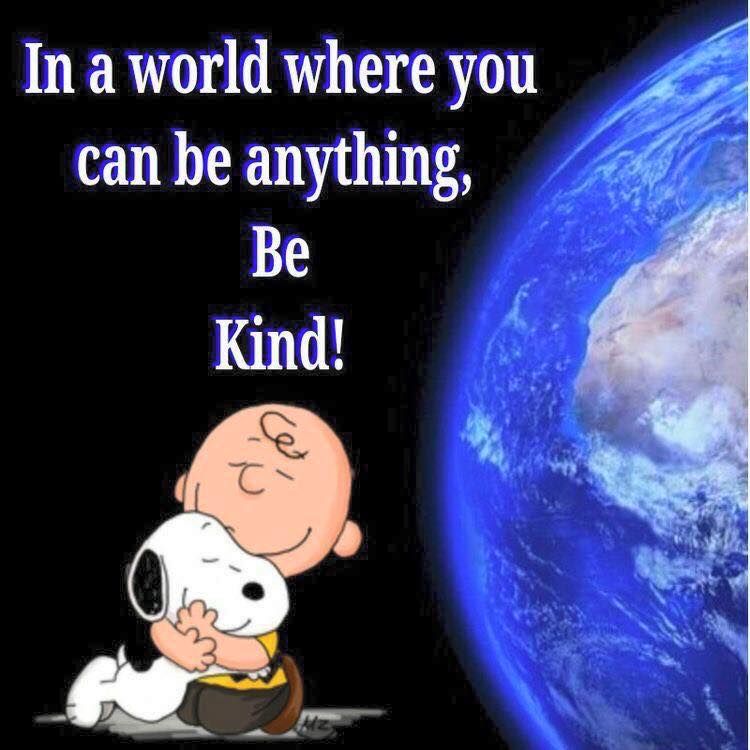 In A World Where You Can Be Anything, Be Kind Pictures, Photos, and ...
