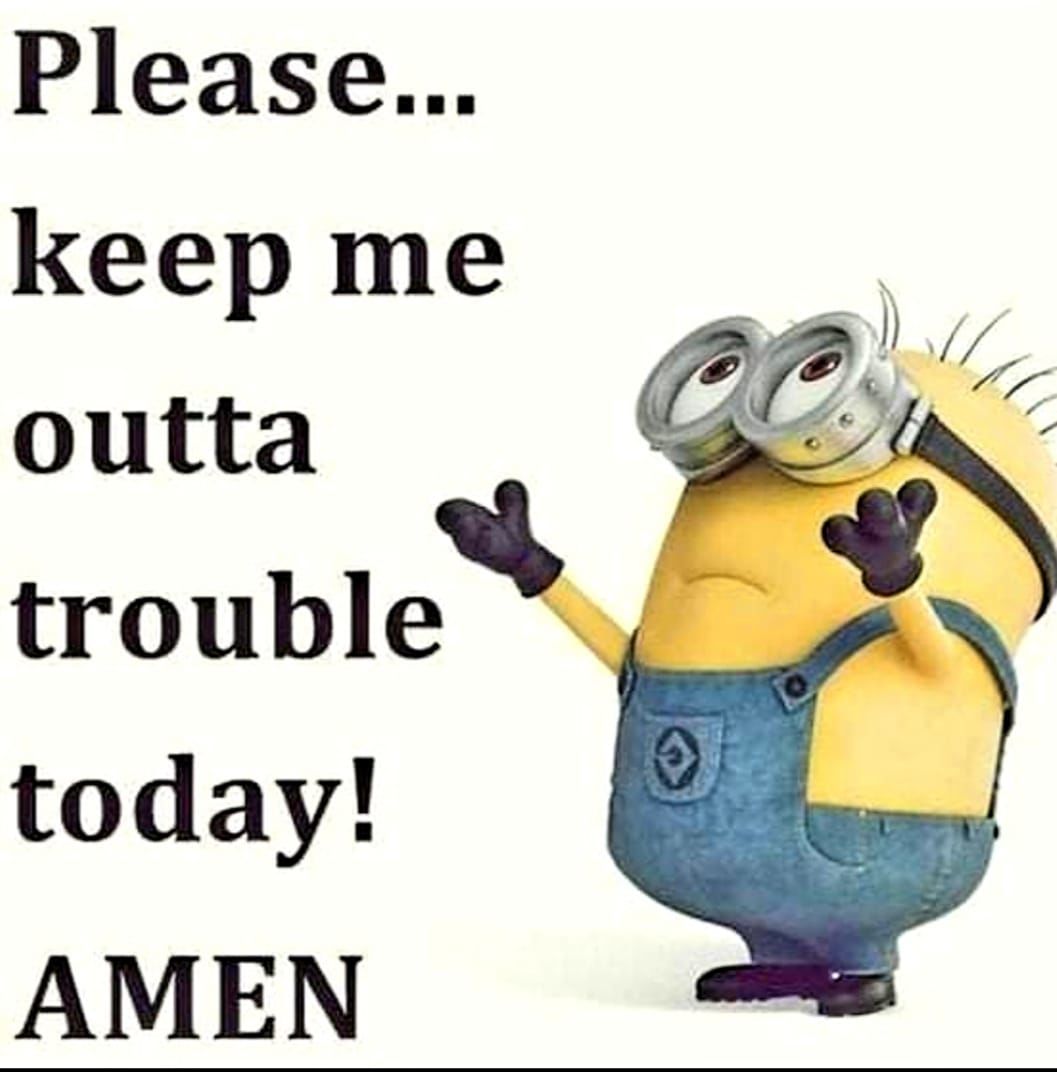 Please...keep Me Outta Trouble Today! Amen Pictures, Photos, and Images ...