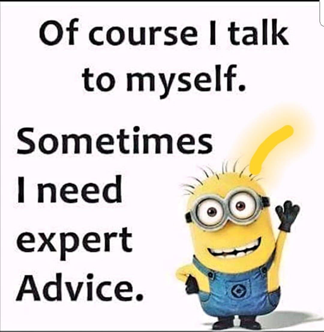 Sometimes I Need Expert Advice Pictures, Photos, and Images for ...