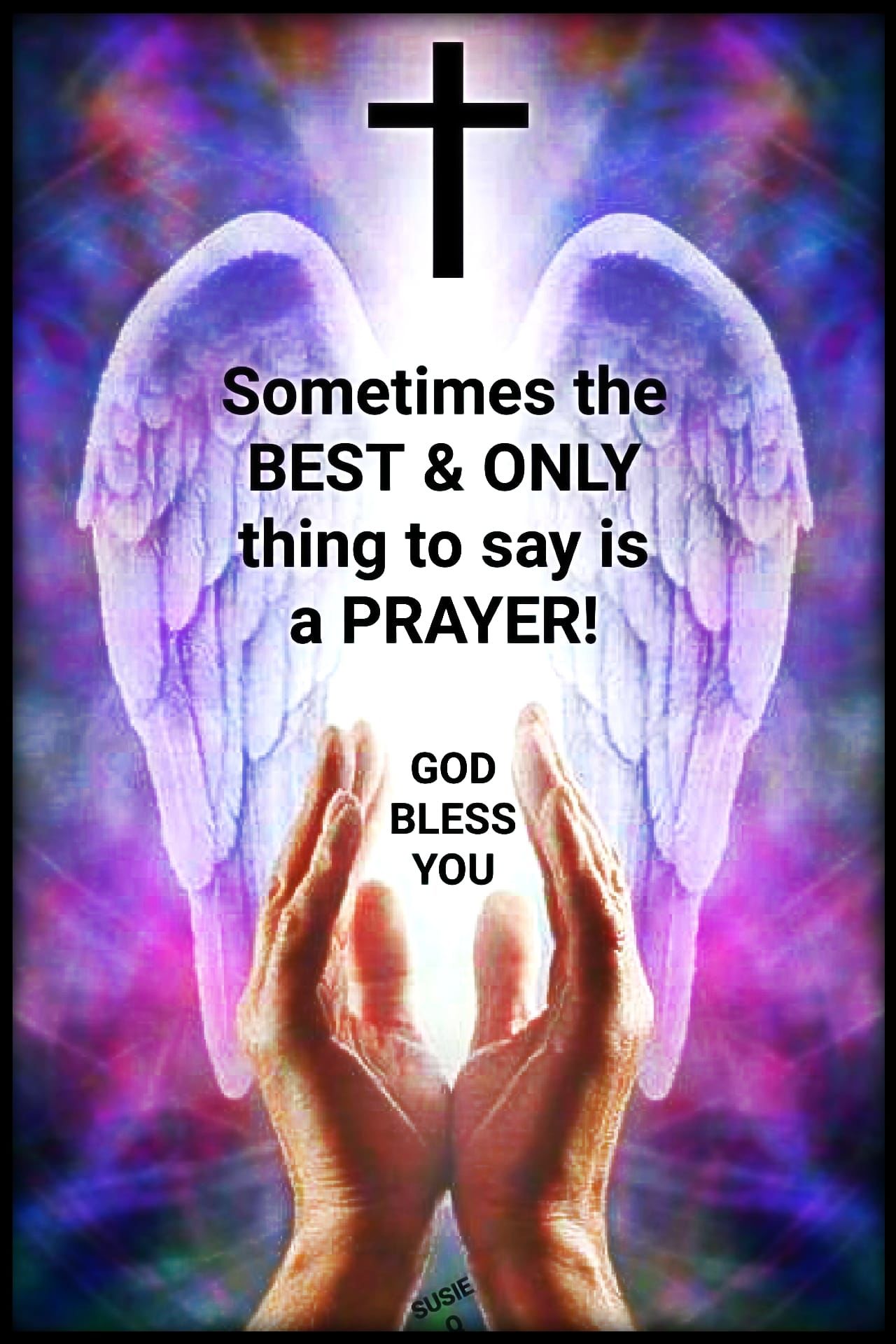 Sometimes The Best And Only Thing To Say Is A Prayer Pictures, Photos ...