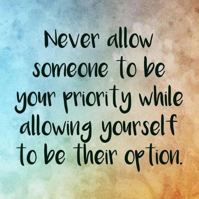 Never Allow Someone To Be Your Priority Pictures, Photos, and Images ...