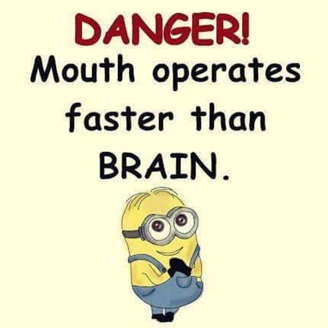 Danger! Mouth Operates Faster Than Brain Pictures, Photos, and Images ...
