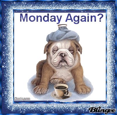 Monday Again? Pictures, Photos, and Images for Facebook, Tumblr ...