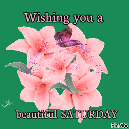 Wishing You A Beautiful Saturday Pictures, Photos, and Images for ...