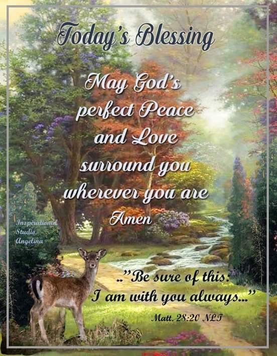 May God's Perfect Peace And Love Surround You Wherever You Are Pictures ...