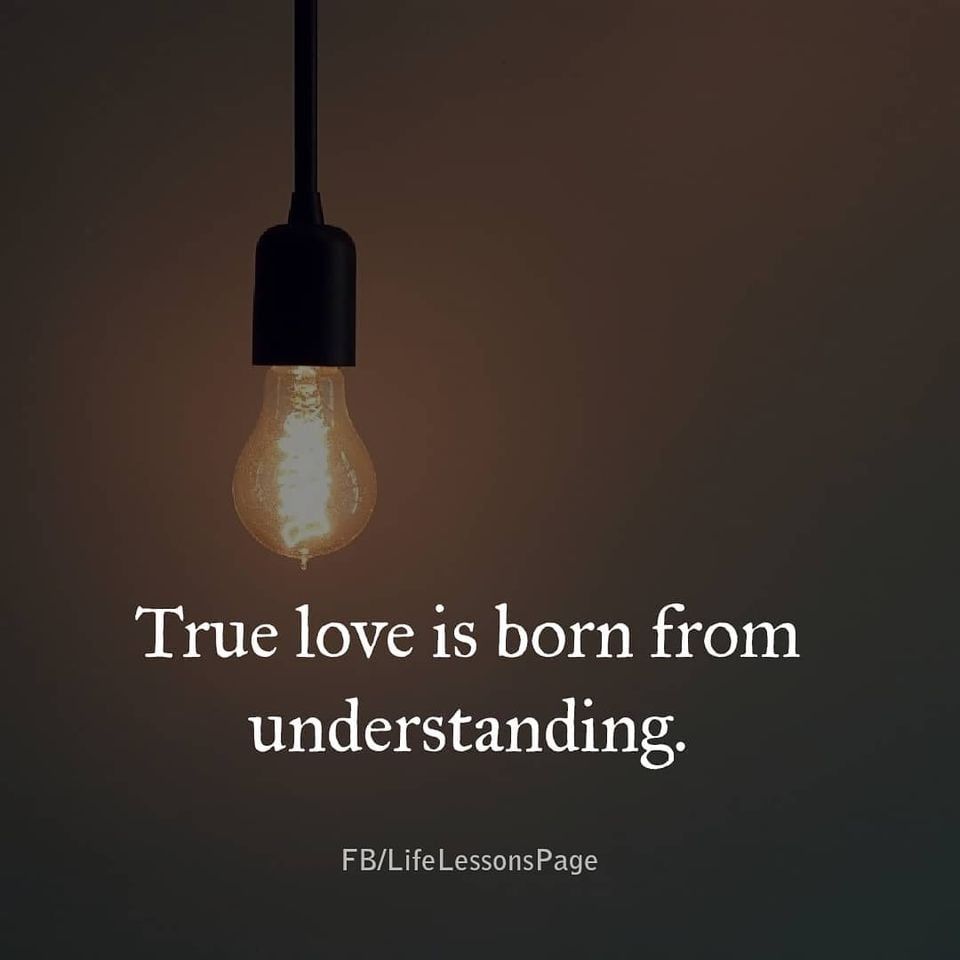 True Love Is Born From Understanding Pictures, Photos, and Images for ...