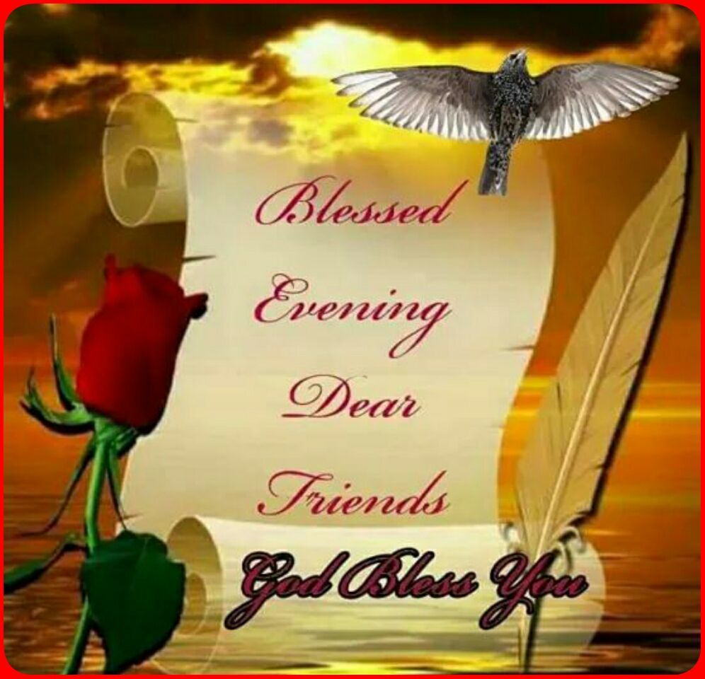 Blessed Evening Dear Friends Pictures, Photos, and Images for Facebook ...