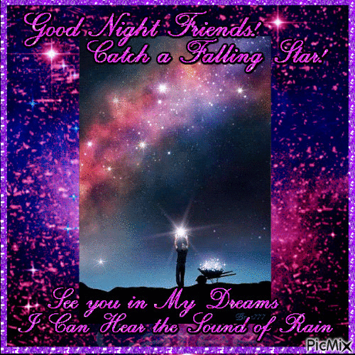 Good Night Friends! Catch A Falling Star Pictures, Photos, and Images ...