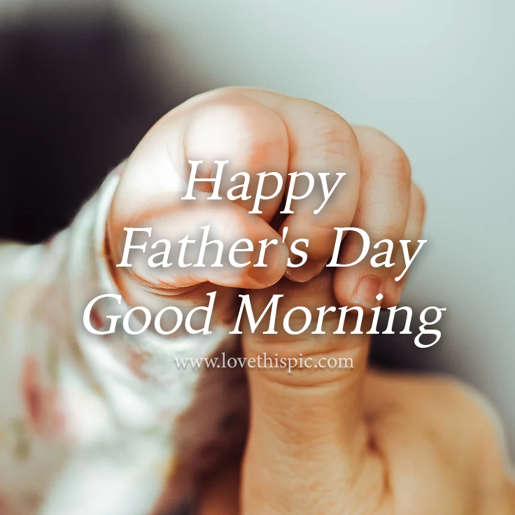 Baby Holding Hand - Happy Fathers Day, Good Morning Pictures, Photos ...