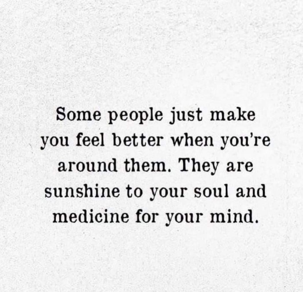 Some People Just Make You Feel Better When You re Around Them Pictures some-people-just-make-you-feel-better-when-you-re-around-them-pictures