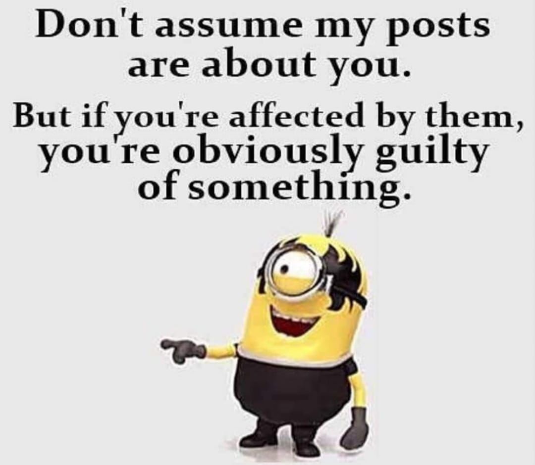 Don't Assume My Posts Are About You Pictures, Photos, and Images for ...
