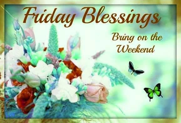Bring On The Weekend, Friday Blessings Pictures, Photos, and Images for ...
